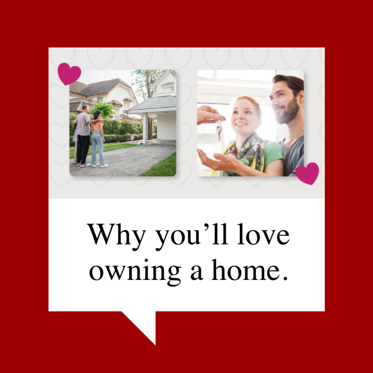 Why You’ll Love Owning a Home