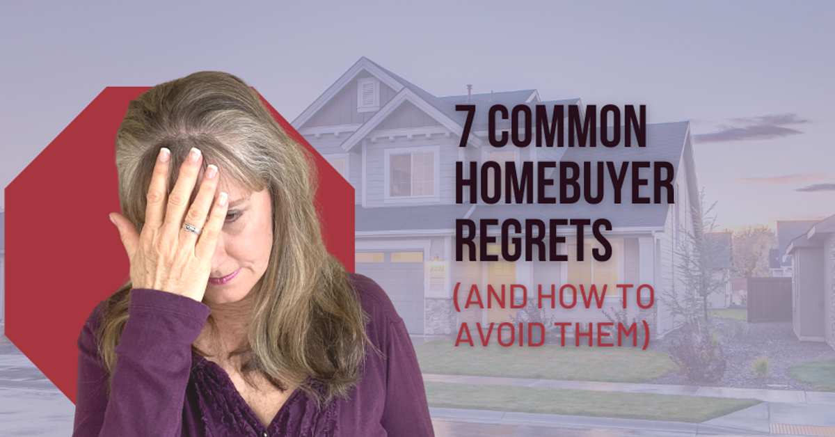 7 Common Homebuyer Regrets (and how to avoid them) | HomeSmart