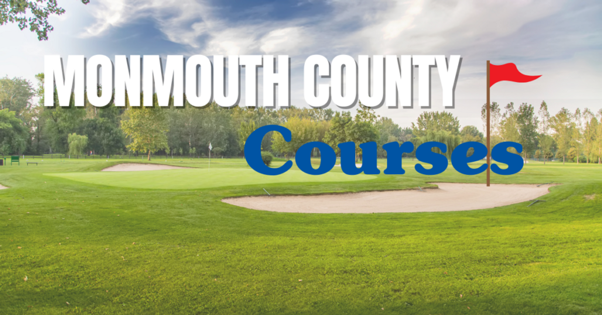 Monmouth County Golf: Exploring the Monmouth County Park System’s Golf ...