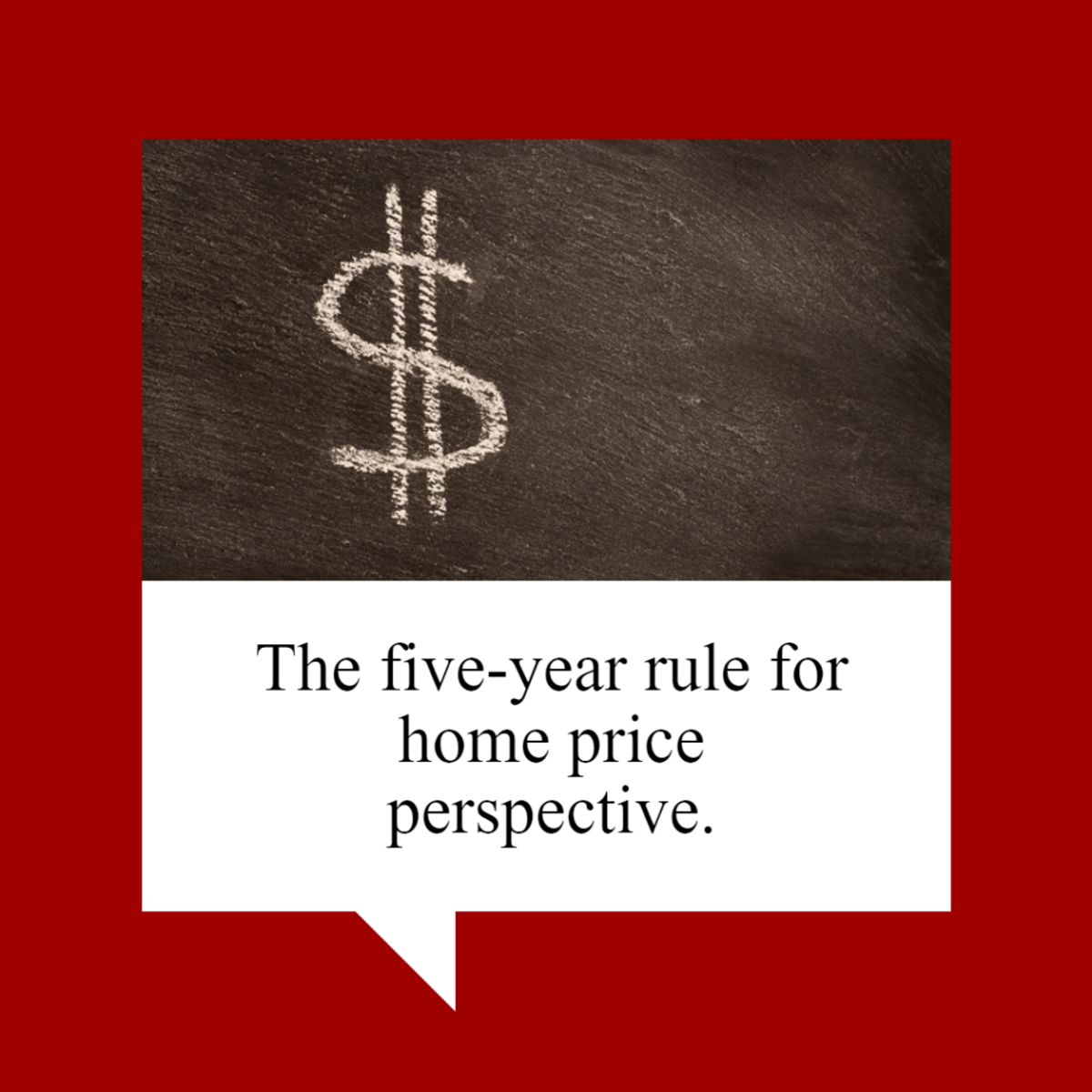 The Five-Year Rule for Home Price Perspective